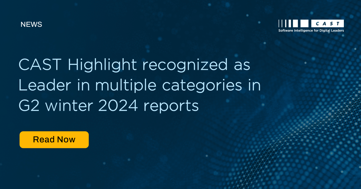 CAST Highlight recognized as Leader in multiple categories in G2 winter 2024 reports